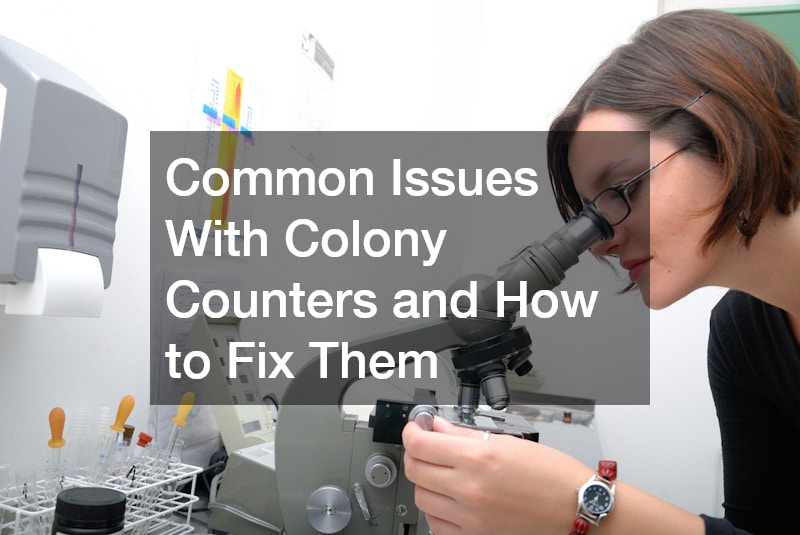 Common Issues With Colony Counters and How to Fix Them - Global World ...